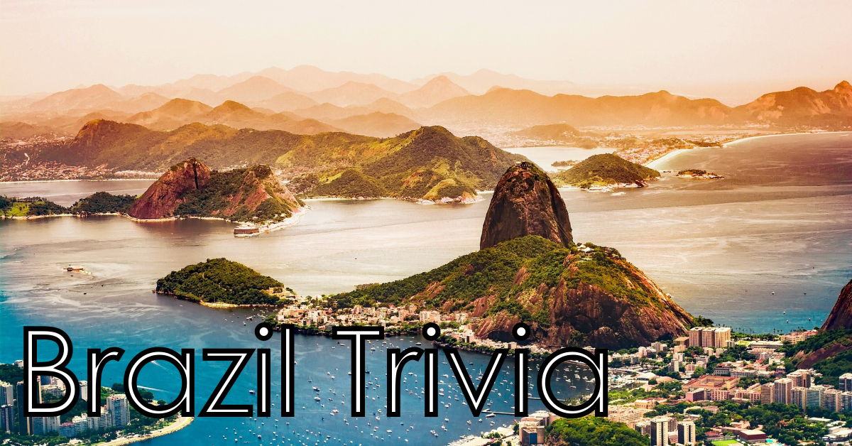 Brazil Trivia | Dorky Geeky Nerdy Trivia Podcast #221